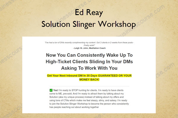 Solution Slinger Workshop – Ed Reay – IBusiness Course