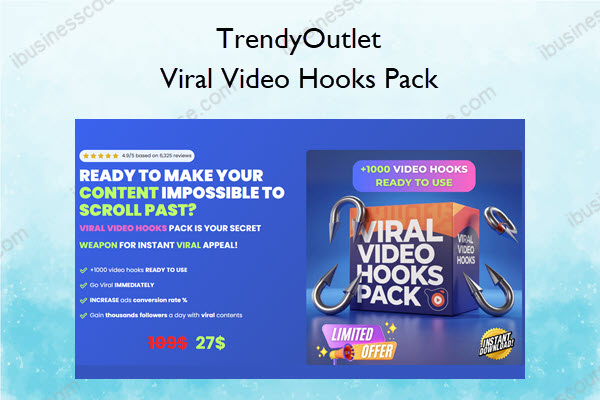 Viral Video Hooks Pack – TrendyOutlet – IBusiness Course